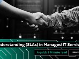Understanding Service Level Agreements Slas In Manage Managed It